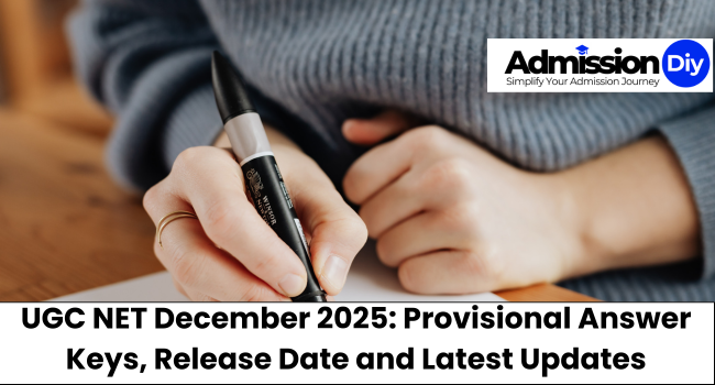 UGC NET December 2025: Provisional Answer Keys, Release Date and Latest ...